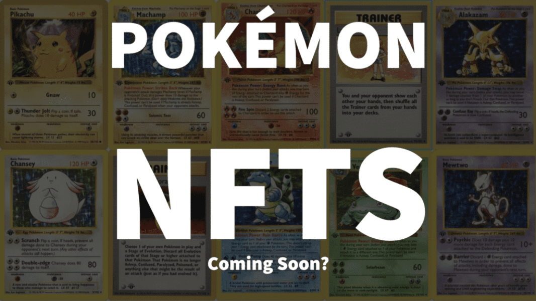 Pokémon NFTs are likely closer than you think | NFT CULTURE | Web3 ...