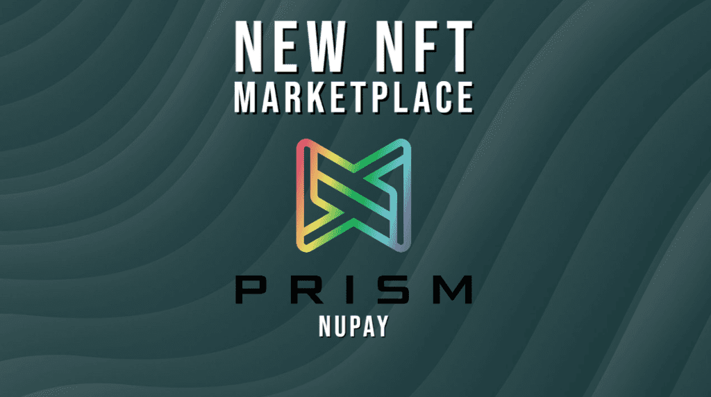 Launch of PRISM NFT Marketplace ushers in a more accessible future for NFT creators and ...
