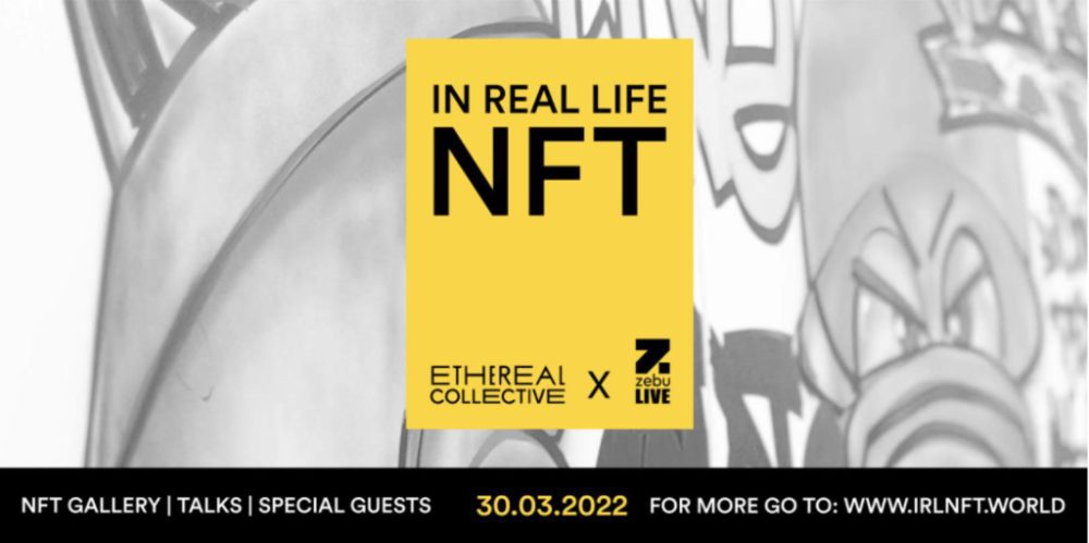 Internationally hosted In Real Life NFT is set to come to London! | NFT ...