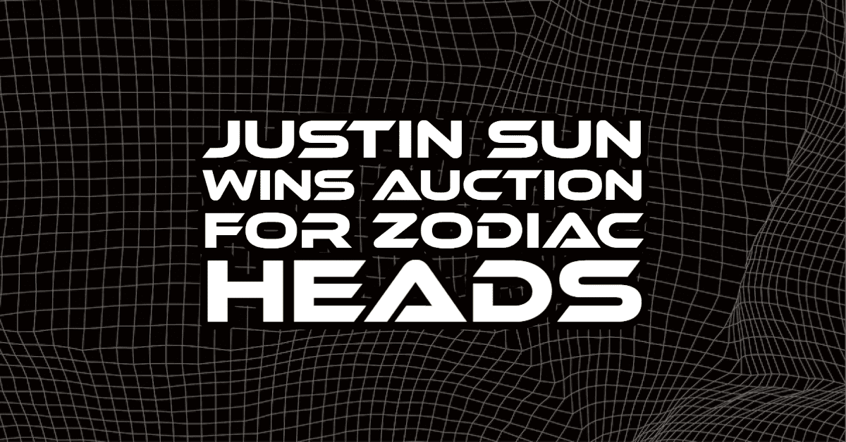 Justin Sun TRON Founder won the bid on a unique collection of Twelve ...