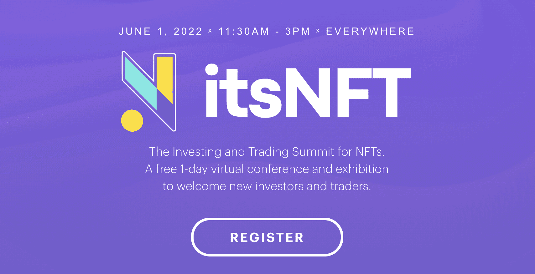 itsNFT: Virtual Conference for Investing and Trading NFTs. June 1, 2022 ...