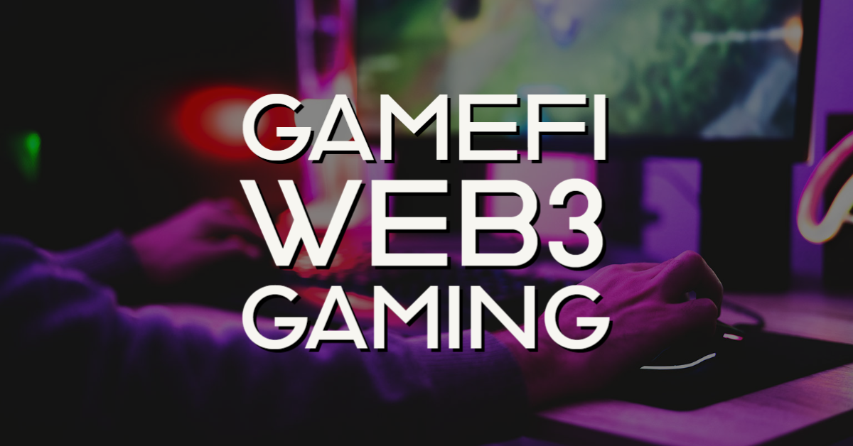 What is GameFi? The Future of digital ownership and gaming | NFT ...