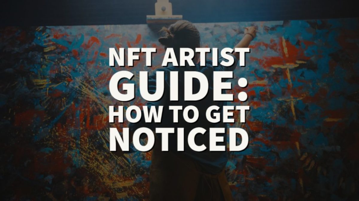 Nft Artist Guide 7 Tips To Build Your Brand Nft Culture Web3 Culture Nfts And Crypto Art