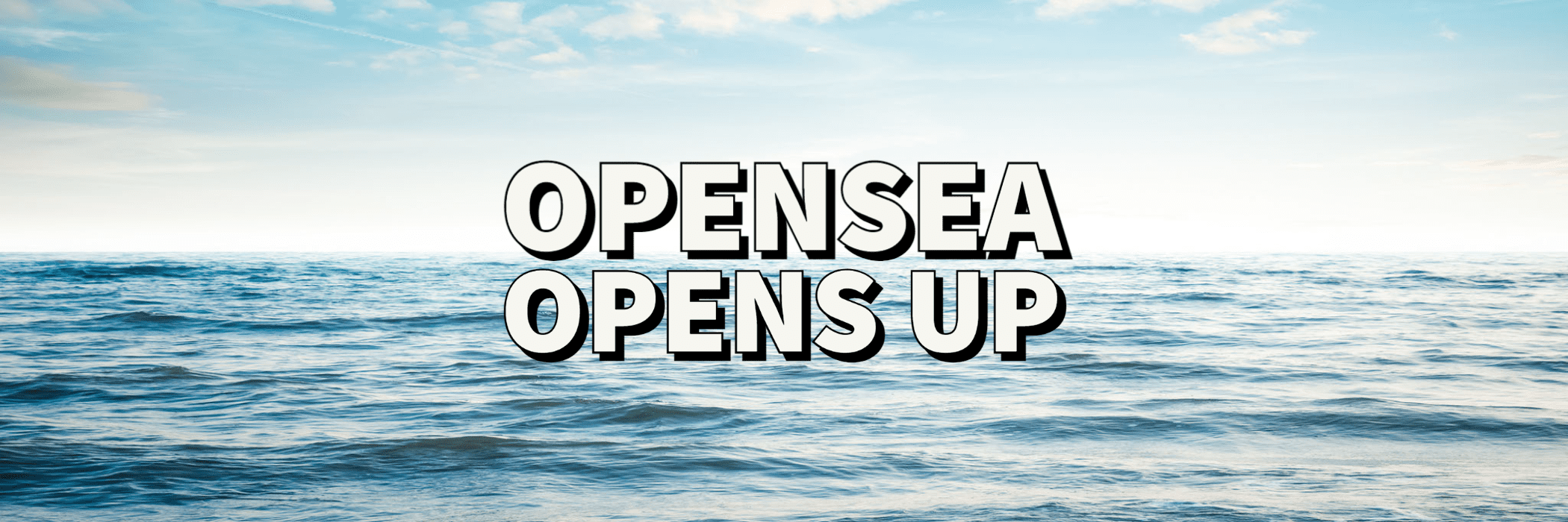 OpenSea direct drops for artists | NFT CULTURE | NFT News | Web3 ...
