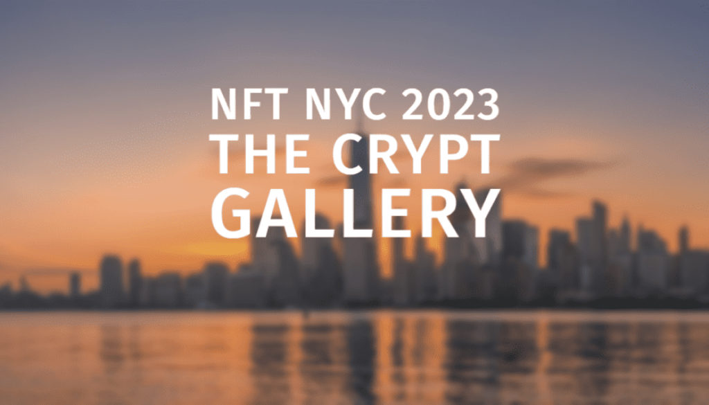 crypt gallery Archives | NFT CULTURE